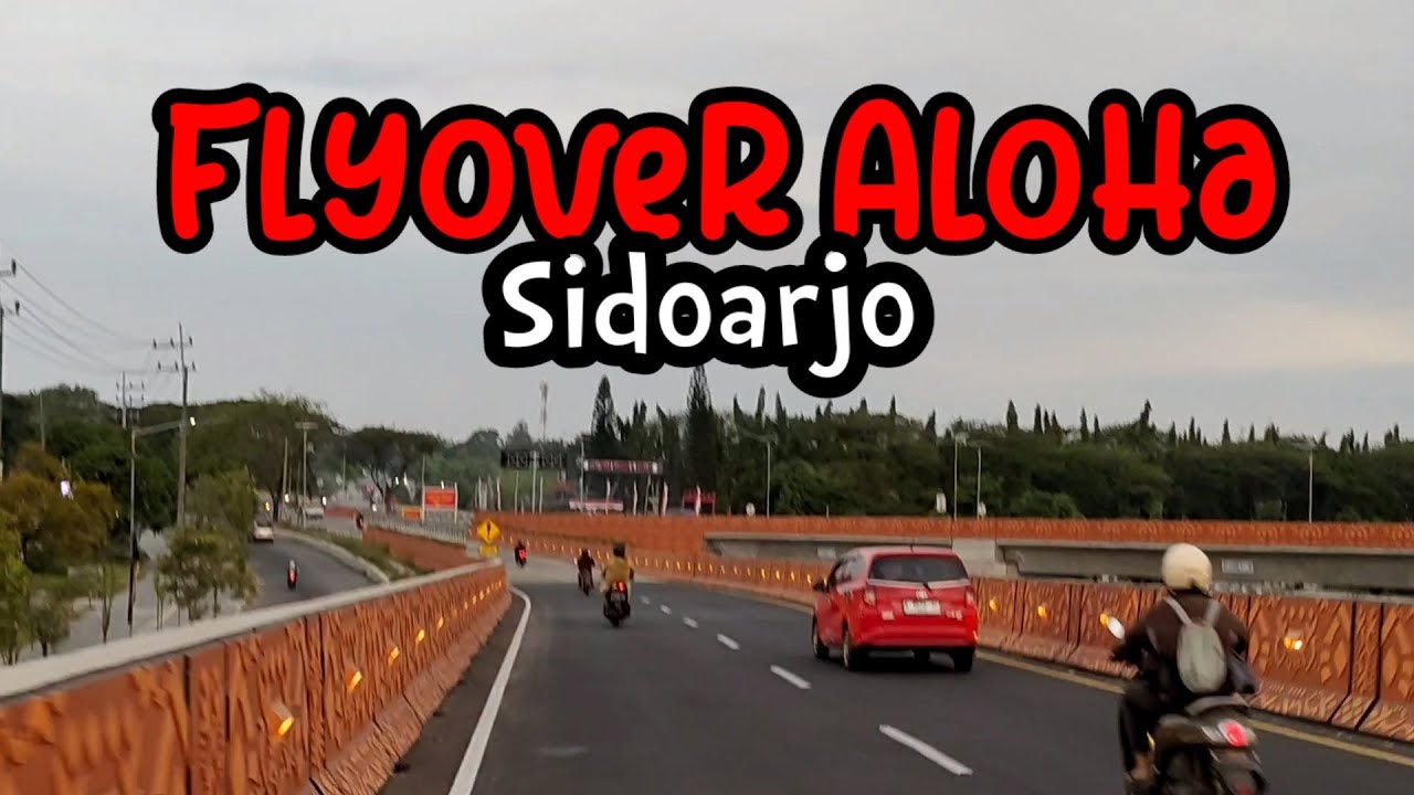 Flyover Aloha terkini - YouTube
