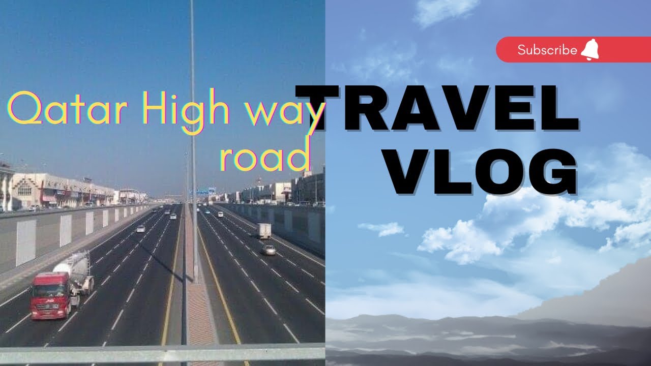 Qatar highway Road|| Doha Road ||Journey in Qatar Road|| - YouTube
