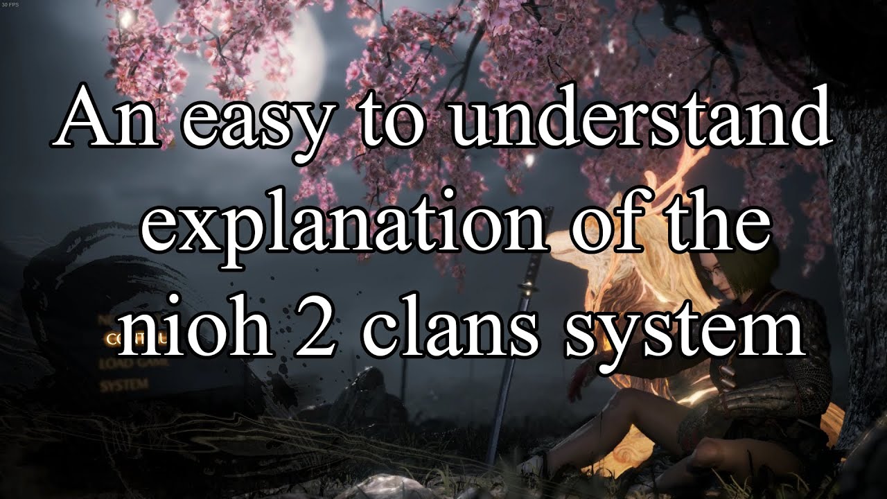 A short and comprehensive guide to nioh 2's clans - YouTube