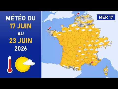 Météo du Mercredi 17 au Mardi 23 Juin 2026