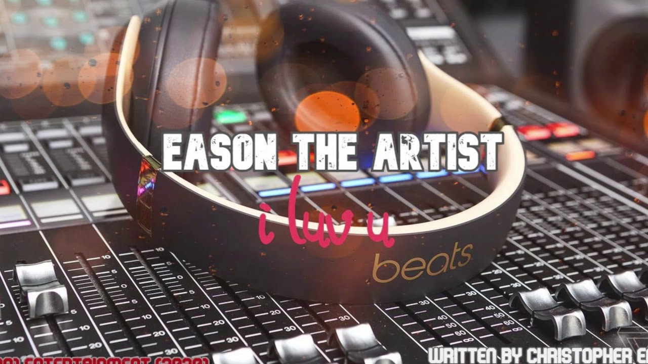 I LUV YOU by CHRISTOPHER EASON "THE ARTIST" - YouTube