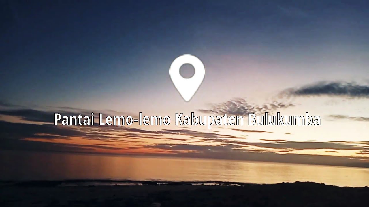 Pesona Sunset Pantai Lemo-lemo Kabupaten Bulukumba - YouTube