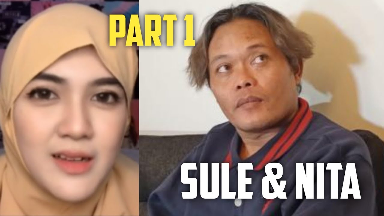 SULE DAN NITA PART 1 - YouTube