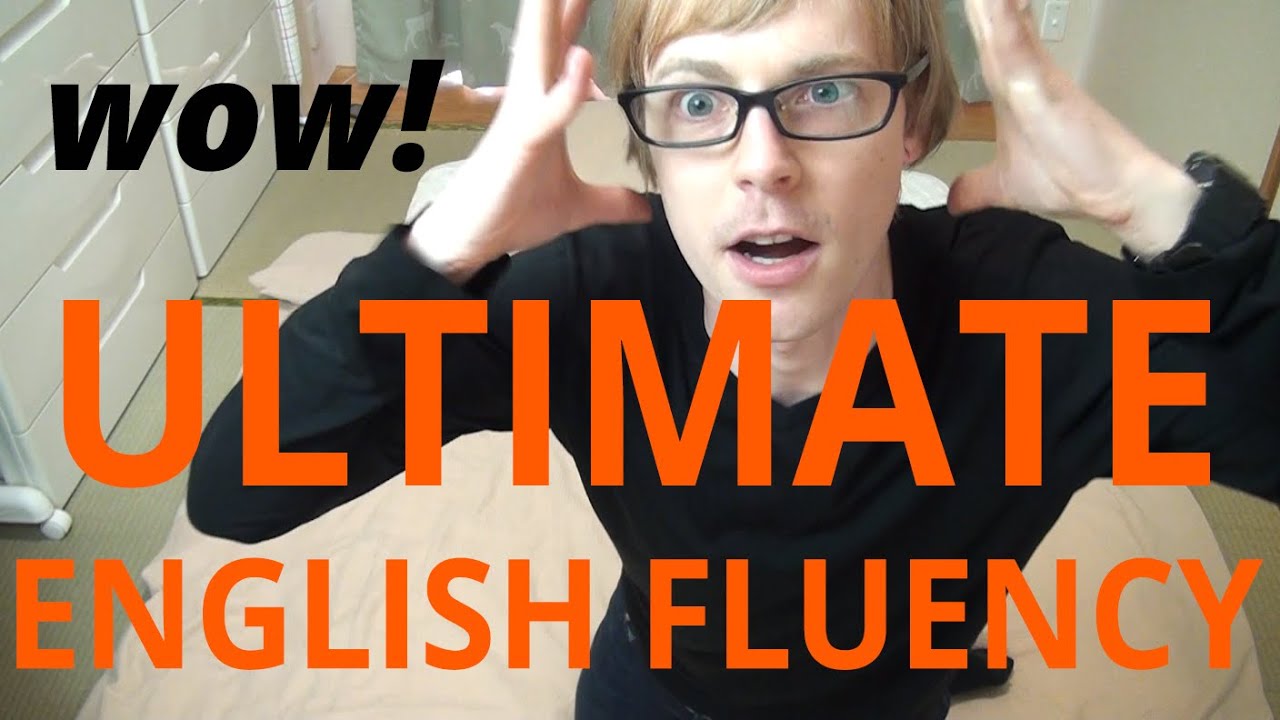 Ultimate English Fluency Method | New Scientific Approach to getting ...