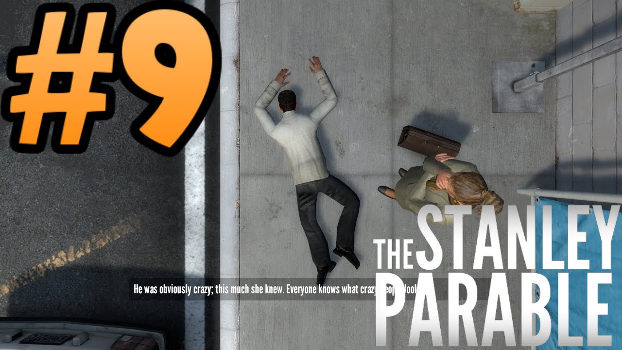 STANLEY WENT CRAZY | The Stanley Parable | #9 - YouTube