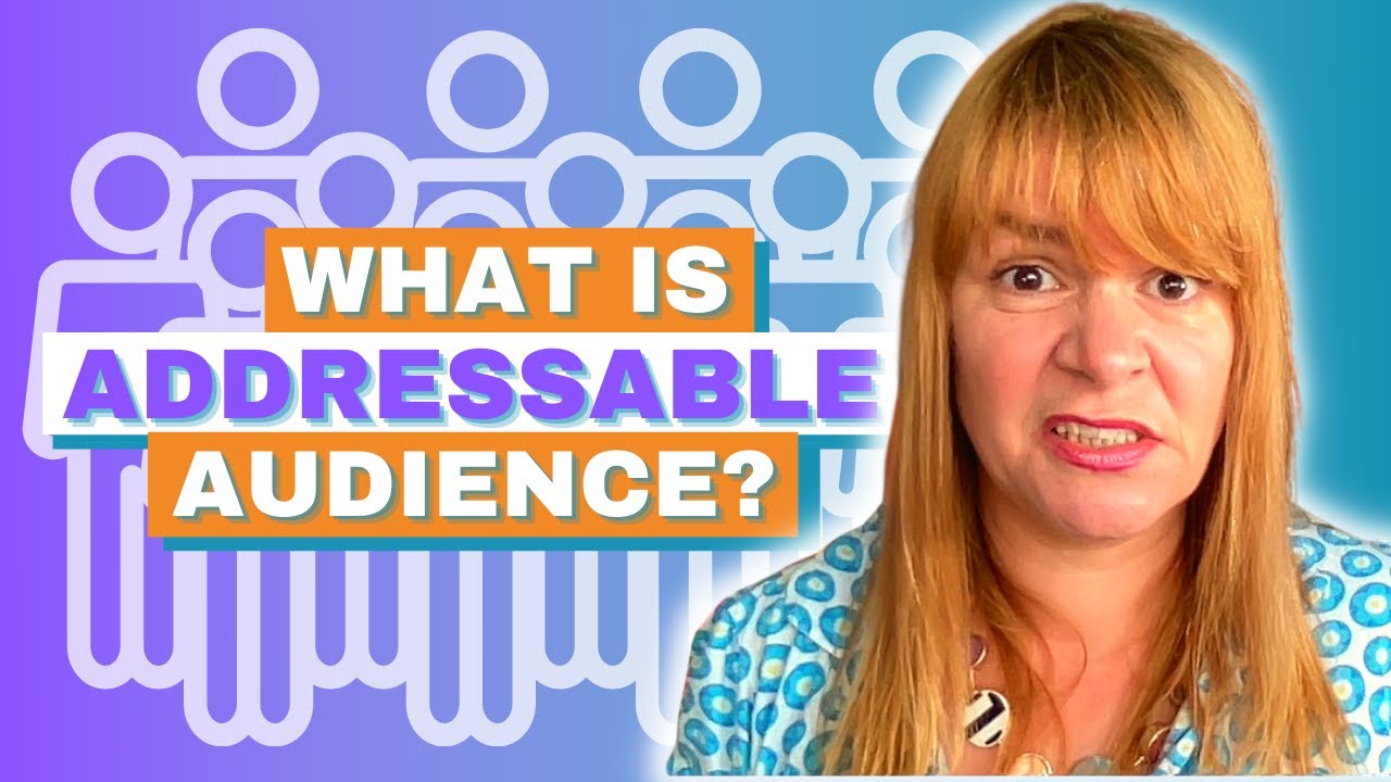 Addressable Audience - What Is It and Why Should You Measure It? - YouTube