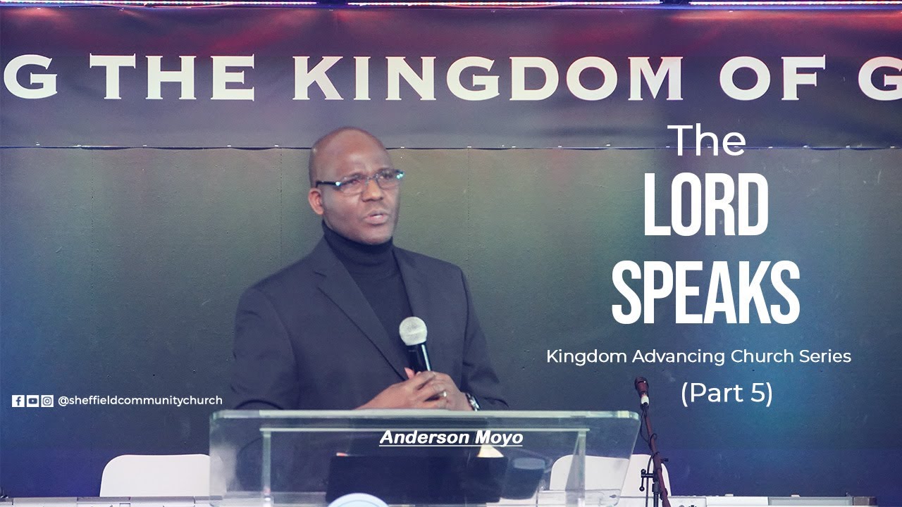 Anderson Moyo | Kingdom Advancing Church Series | Part 5 - The Lord ...