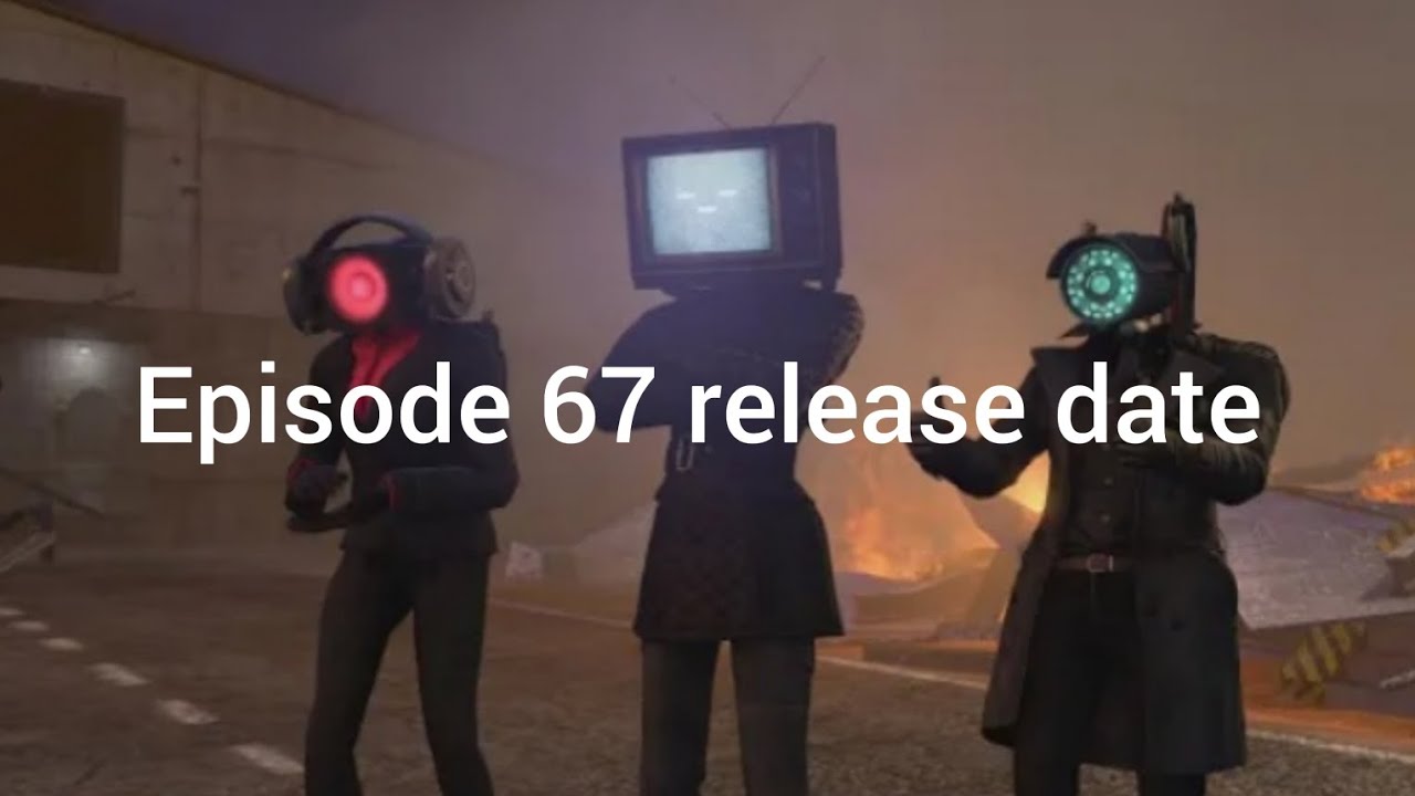 my guess on skibidi toilet episode 67 release date - YouTube