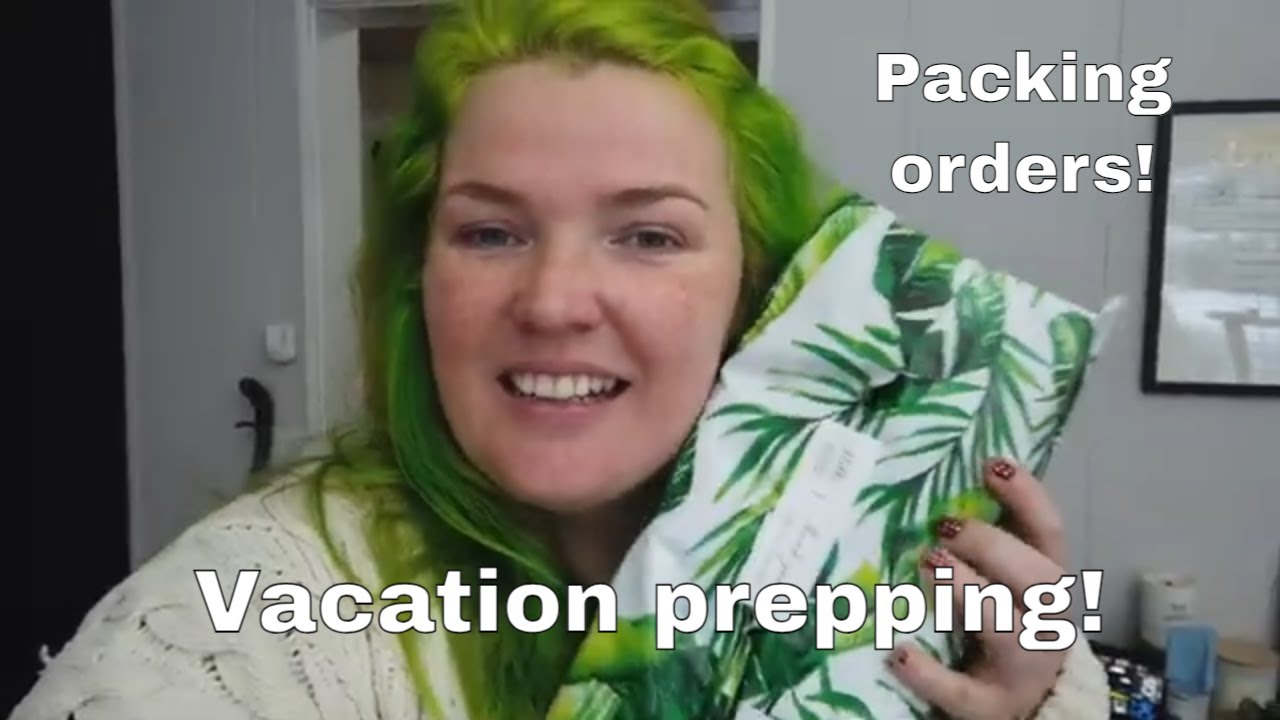 Packing Orders And Prepping For A Week Vacation | Small Business VLOG ...