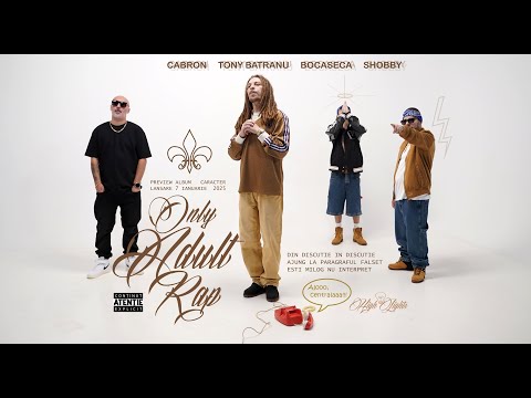 Shobby - Adult Only Rap Ft. Tony Bătrânu, Cabron, Bocaseca