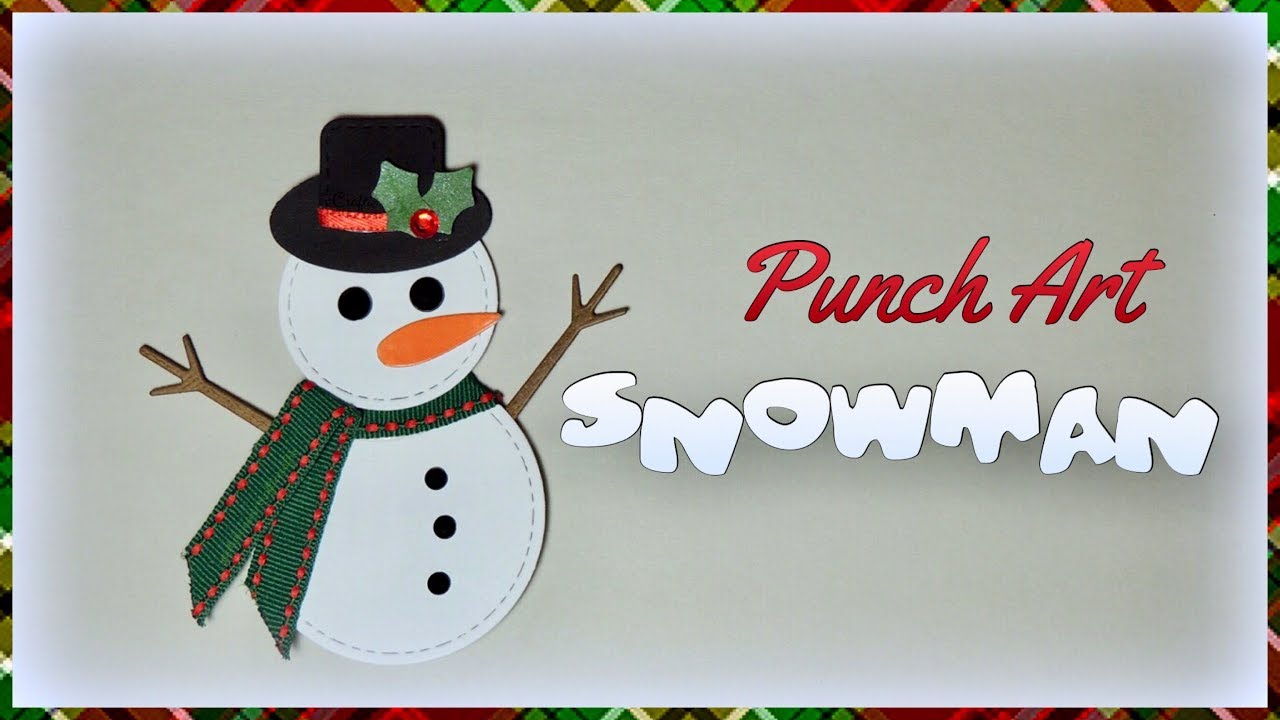 Punch Art Snowman - YouTube