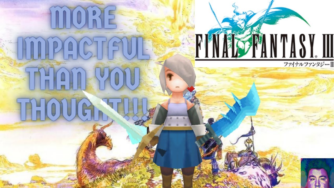 Final Fantasy 3 Job Analysis - Taking A Good Look At the Legendary ...
