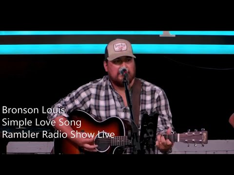 Bronson Louis - Simple Love Song - Rambler Radio Show Live - YouTube