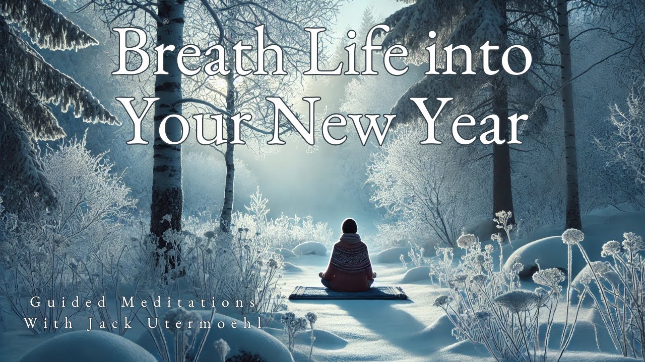 Breath Life Into Your New Year || Guided Meditation - YouTube