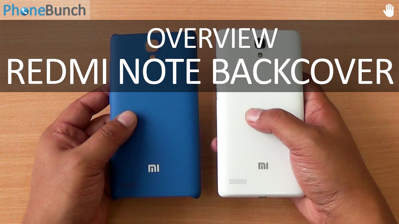 Xiaomi Redmi Note Backcover (Blue) Unboxing and Hands on - YouTube