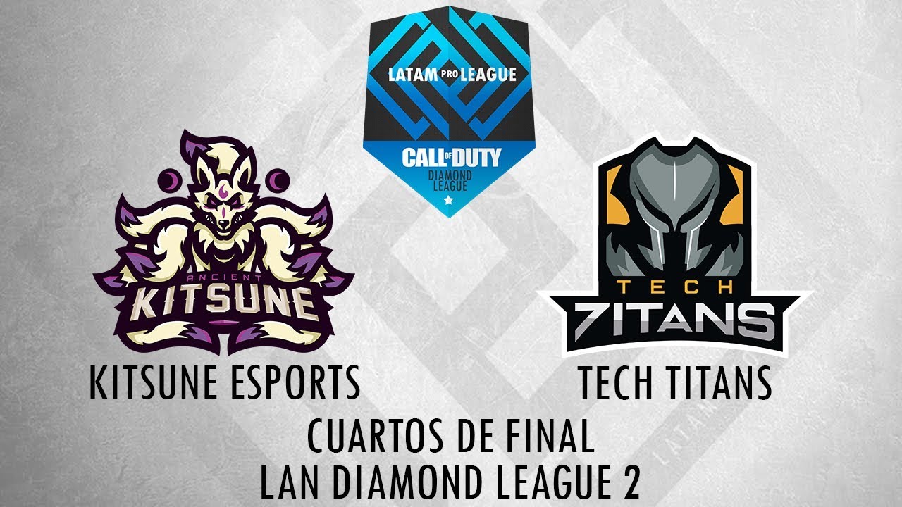 Kitsune eSports vs Tech Titans | Cuartos de Final LAN Diamond League #2 ...