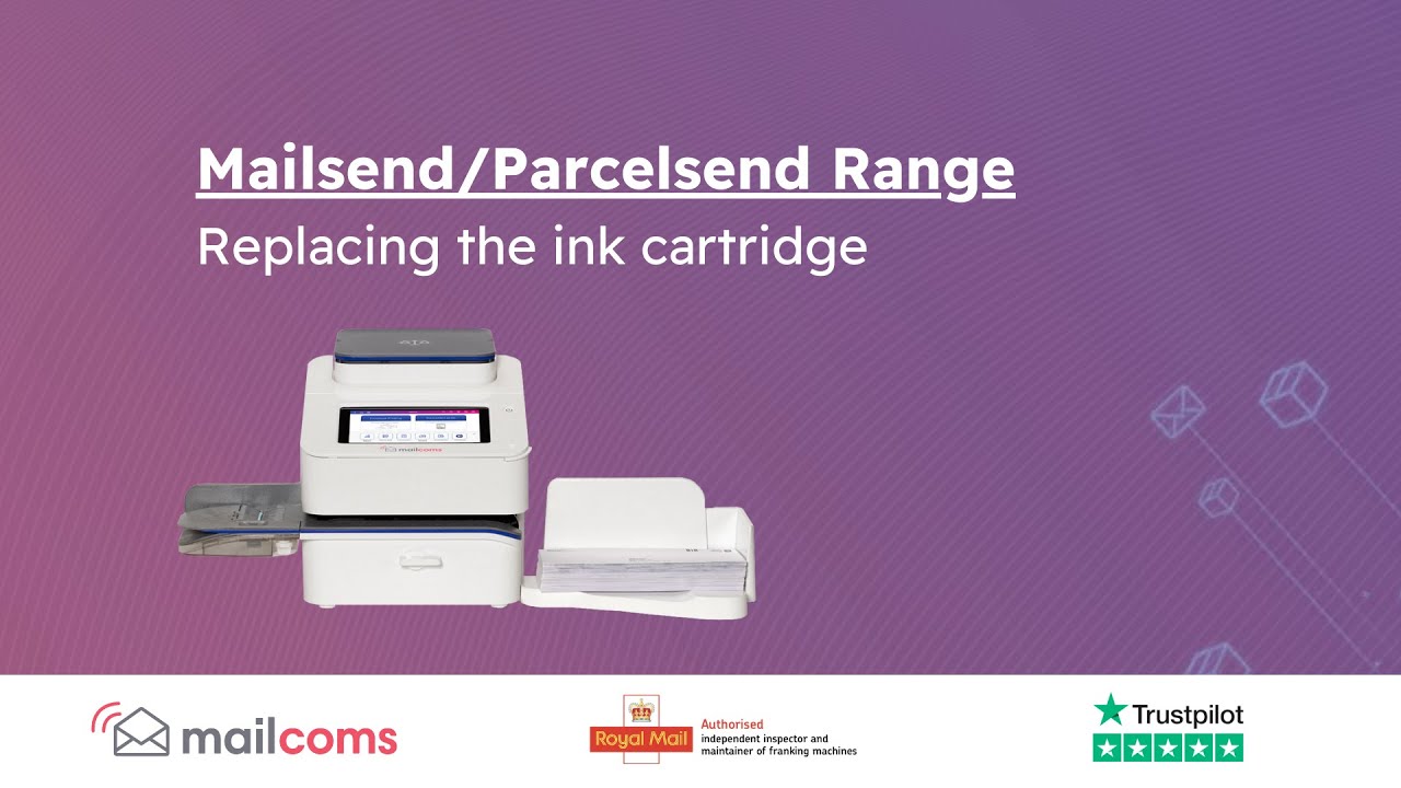 Mailsend/Parcelsend Range - Replacing the ink cartridge - YouTube