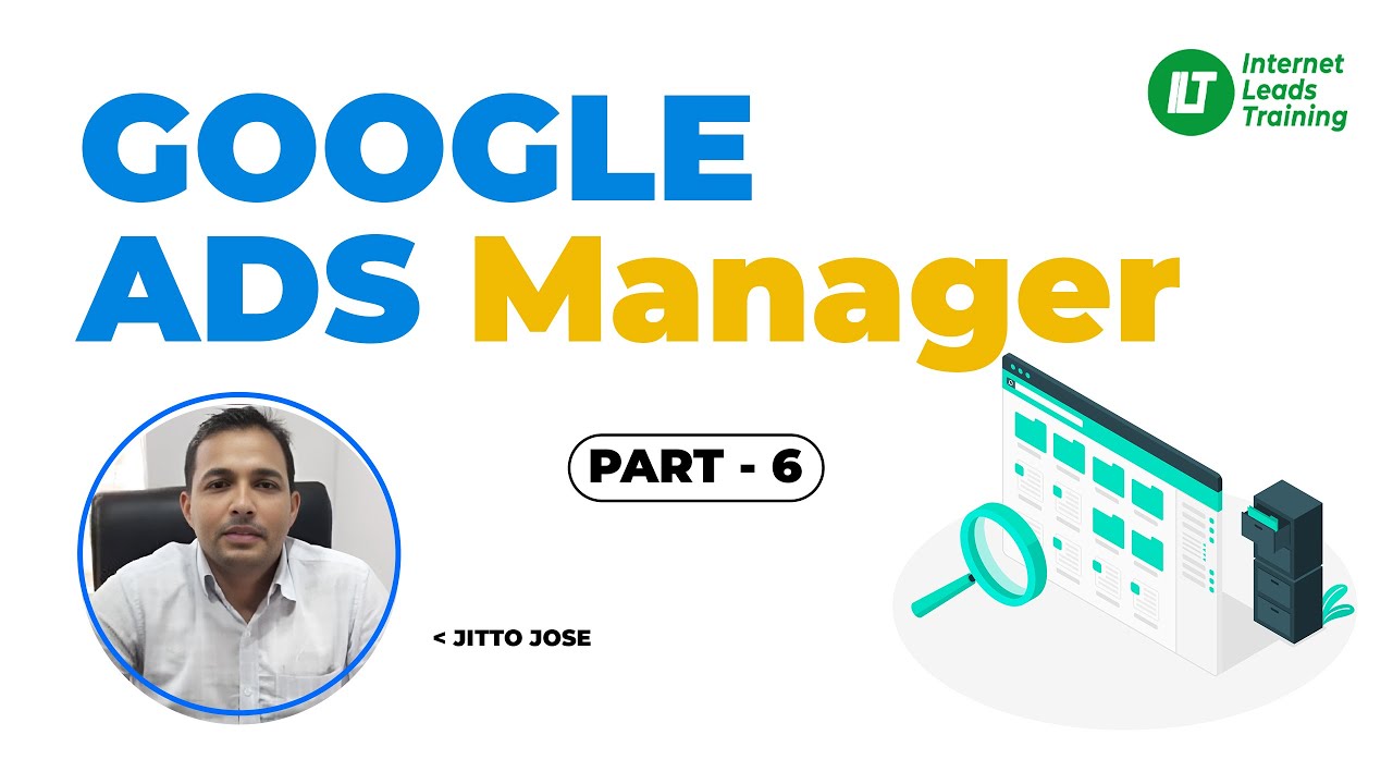 Google Ads Manager (My Client Centre) - Part - 6 - Internet Leads ...