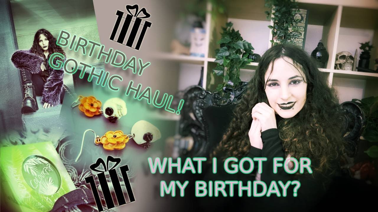Birthday Goth Haul | What A Goth Gets For Her Birthday | Killstar, Punk ...