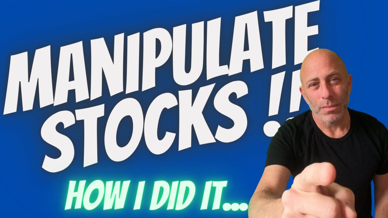 Manipulating STOCKS - Hedge Funds manipulate the Market - Here is how I ...