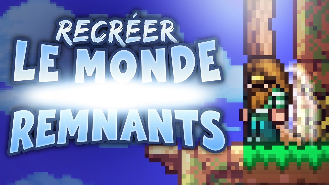 Remnants, le Mod Terraria qui Transforme le Monde ! - YouTube
