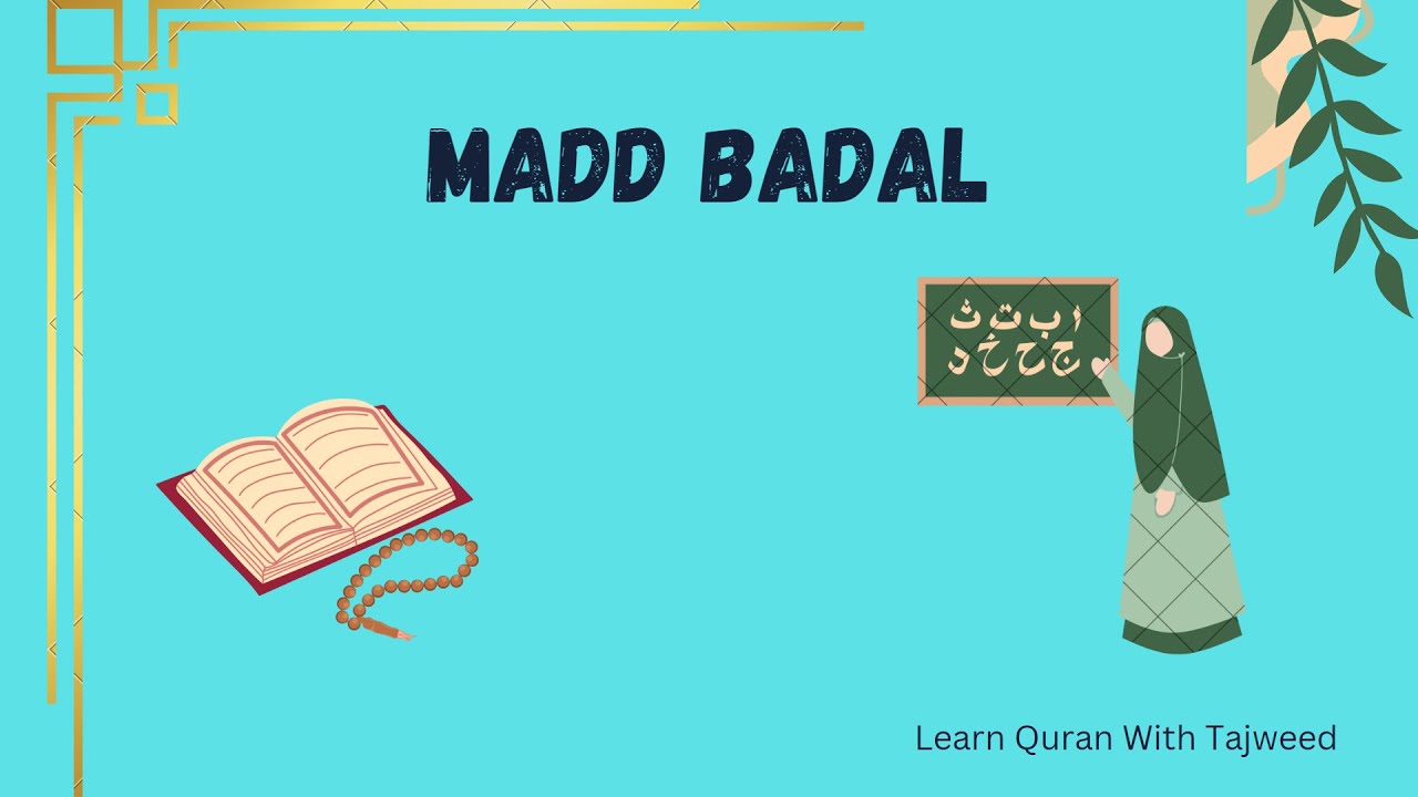 Madd Badal | Learn Quran With Tajweed - YouTube