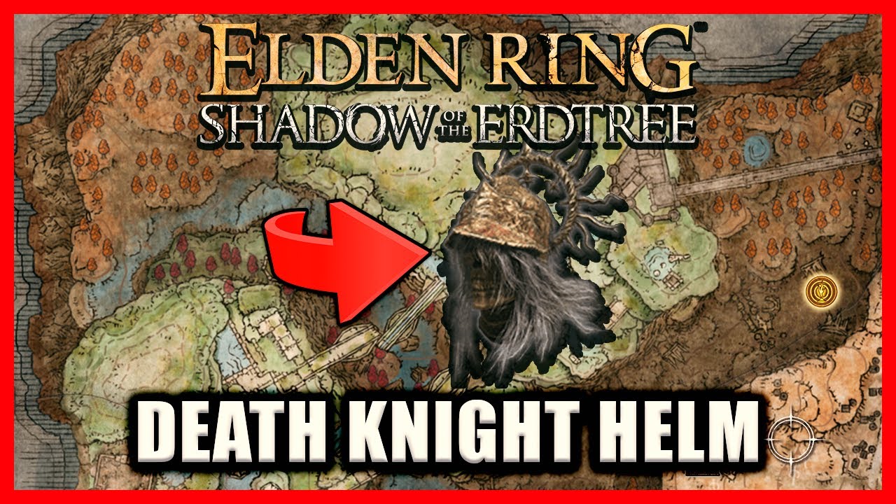 Death Knight Helm Location - Elden Ring Shadow of the Erdtree - YouTube