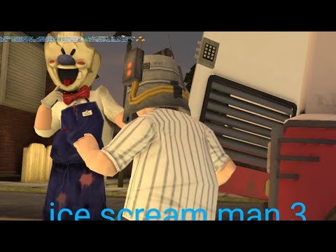 ice scream man 3 gameplay part 2 - YouTube