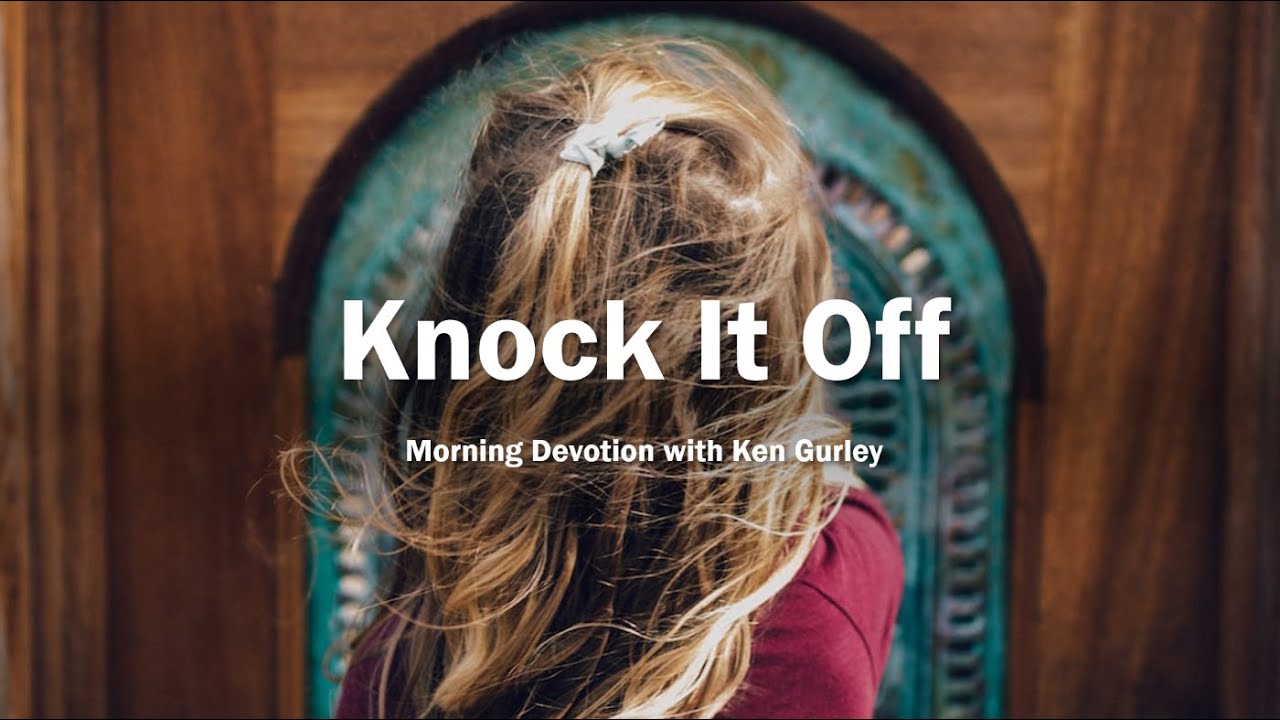 Knock It Off - YouTube