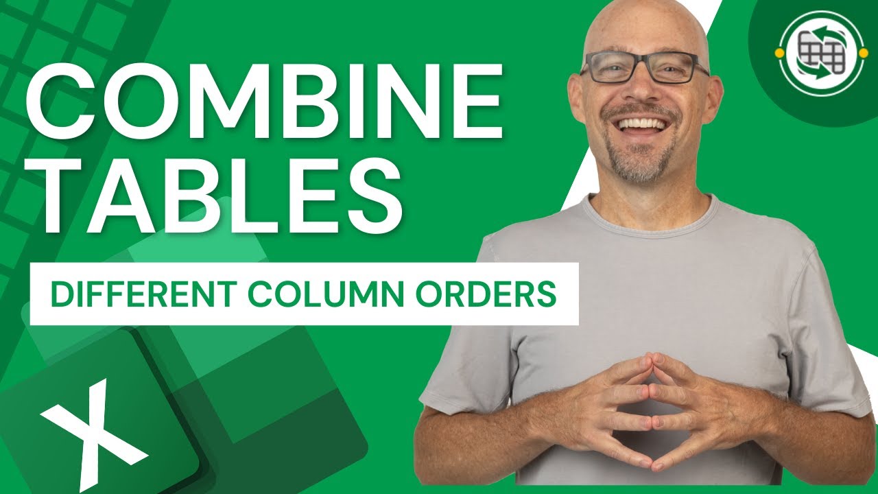 Excel How To Combine Tables With Different Column Orders YouTube Excel How To Combine Tables With Different Column Orders YouTube