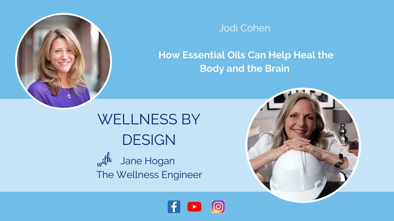 How Essential Oils Can Help Heal the Body and the Brain -Jane Hogan ...