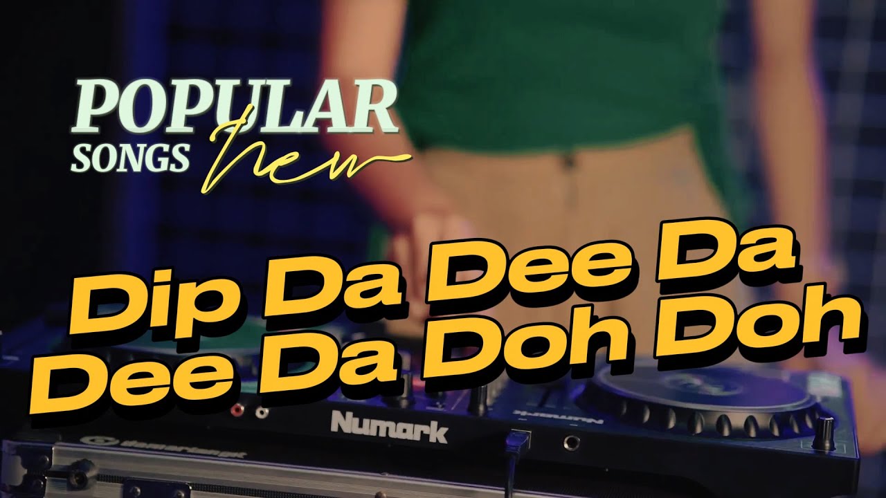 Dip Da Dee Da Dee Da Doh Doh - YouTube