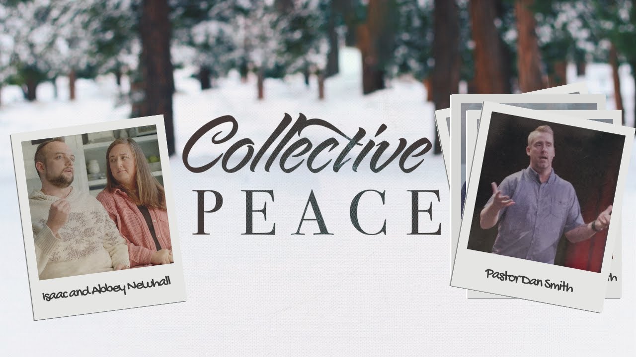 Collective Peace | Pastor Dan Smith | New Life Church - YouTube