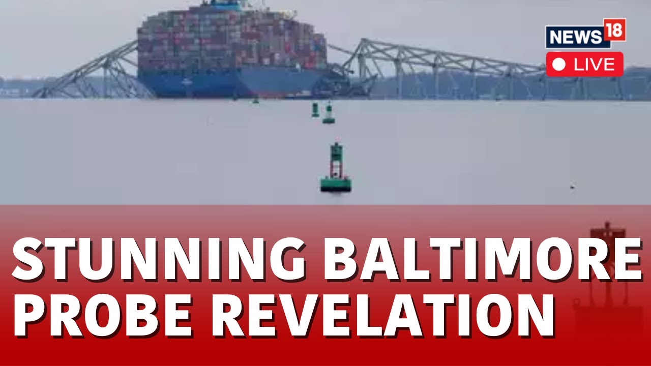 Baltimore Bridge Collapse Probe Live News | Baltimore Operations ...