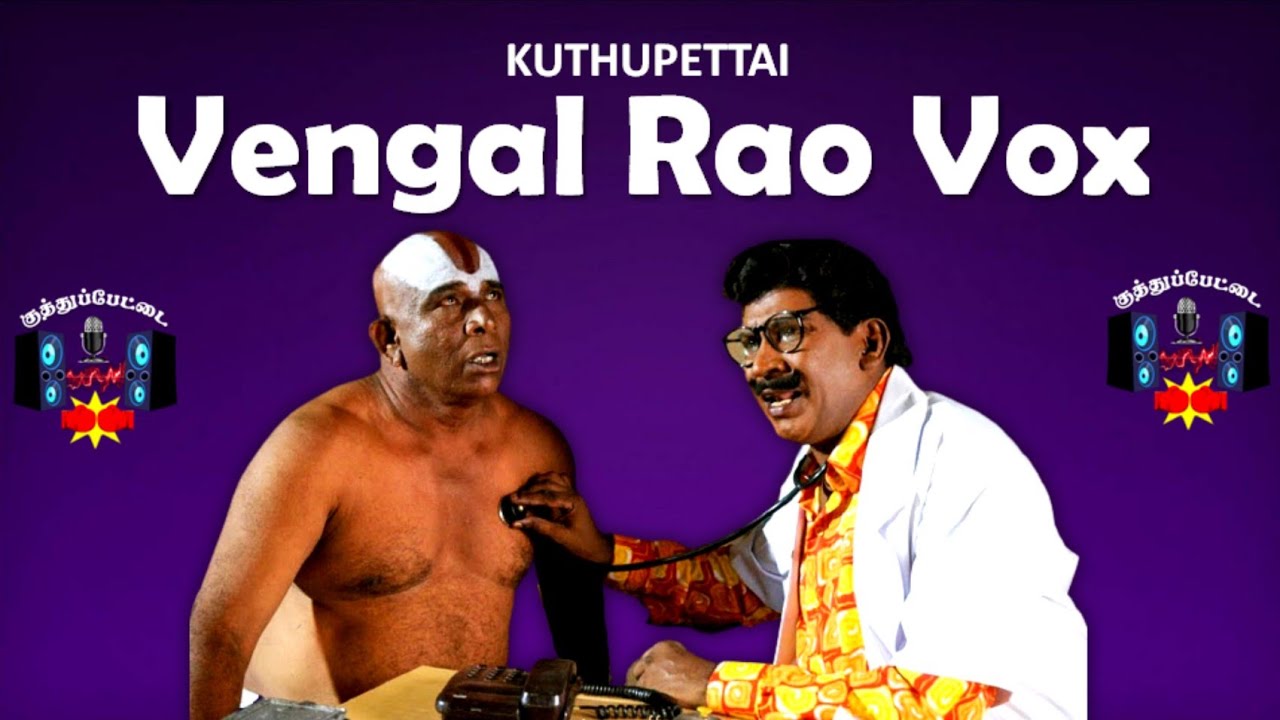 Vengal Rao Vox | Charles Danraj | Fabian | Kuthupettai - YouTube