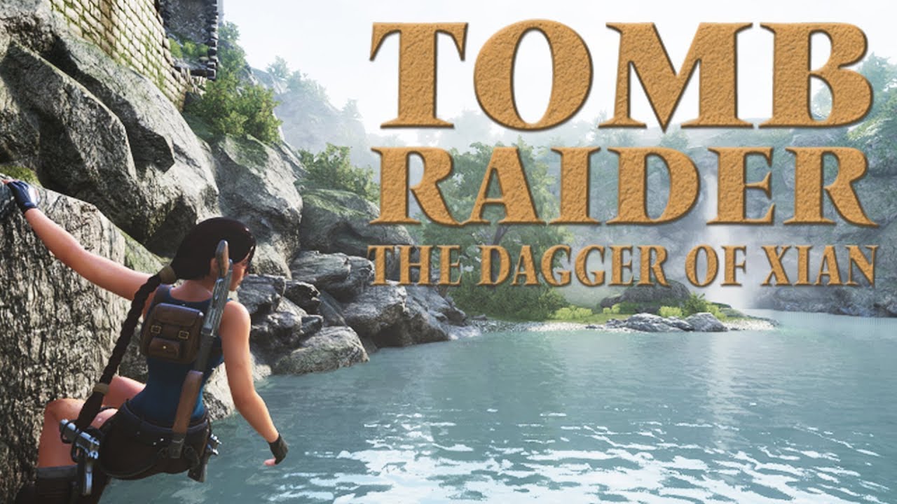 TOMB RAIDER DAGGER OF XIAN REMAKE DEMO #1 - YouTube
