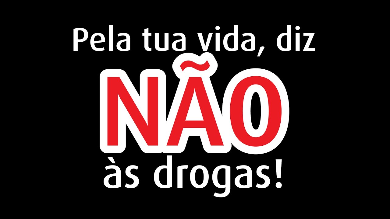 Cartaz Diga Nao As Drogas - RETOEDU