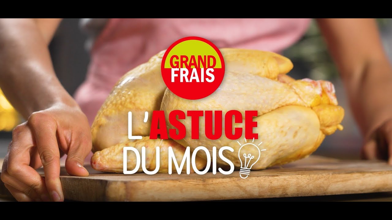 Grand Frais | Comment donner du goût à vos volailles ? | Astuce Grand ...