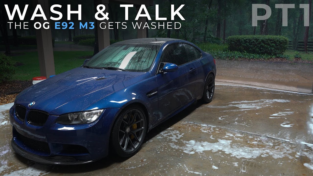 E92 M3 Wash & Talk: Washing The M3 In A Storm - Part 1 - YouTube