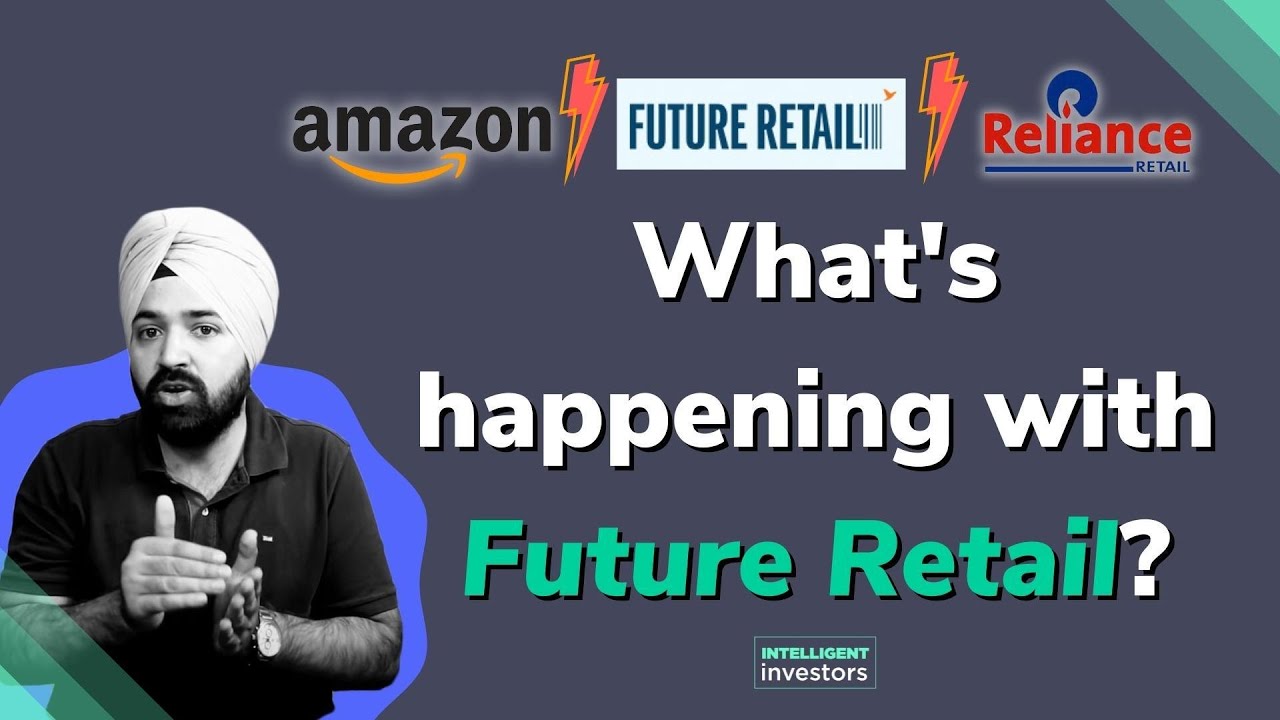 Latest updates on Future Retail | Future Group | Reliance Retail vs ...