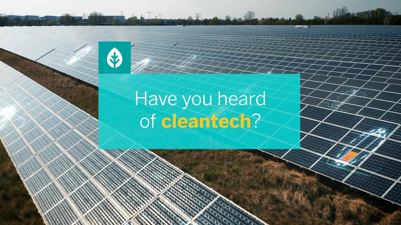What is cleantech and what are its features? - YouTube