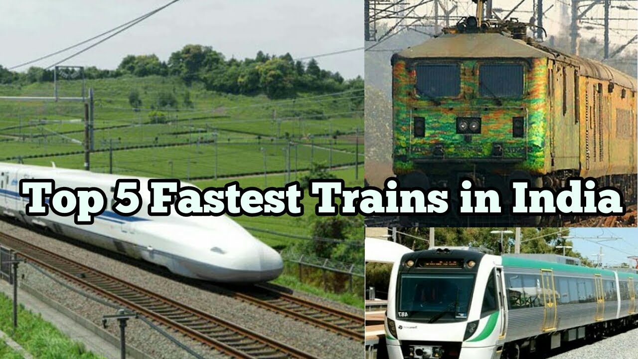 Top 5 fastest trains in India 2017 || MUST WATCH - YouTube