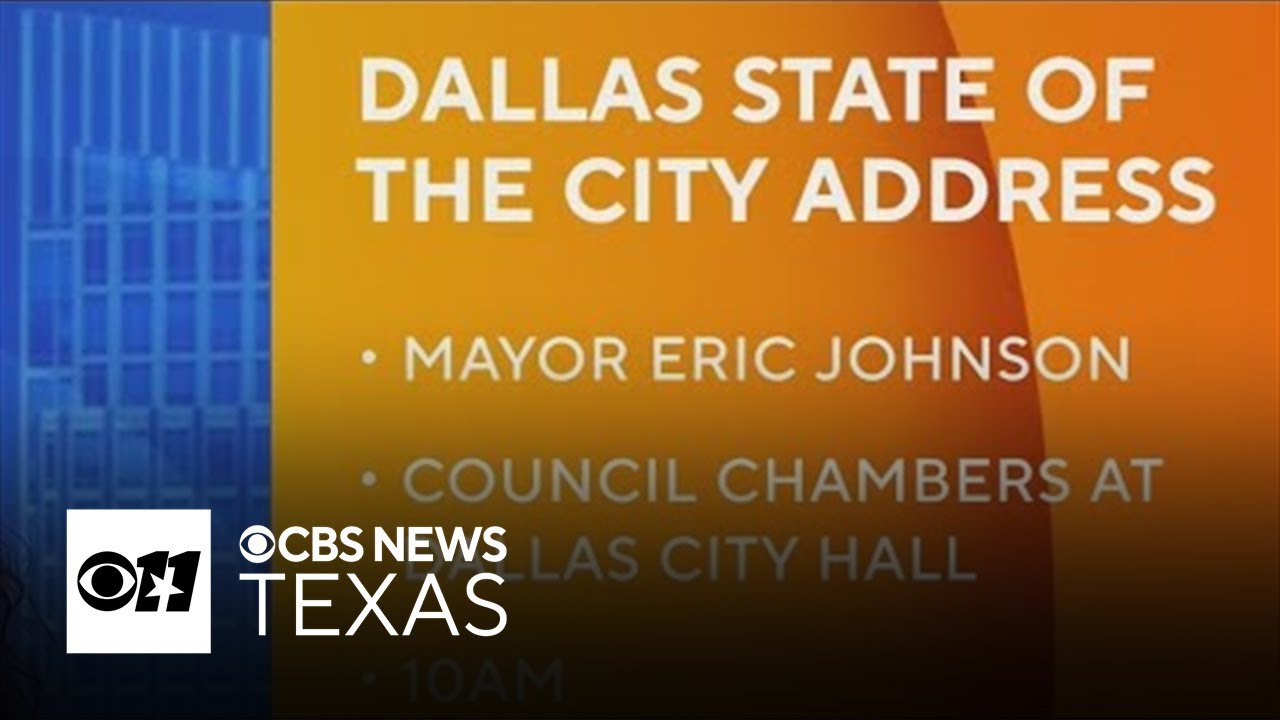 Dallas Mayor Eric Johnson to deliver annual State of the City Address ...