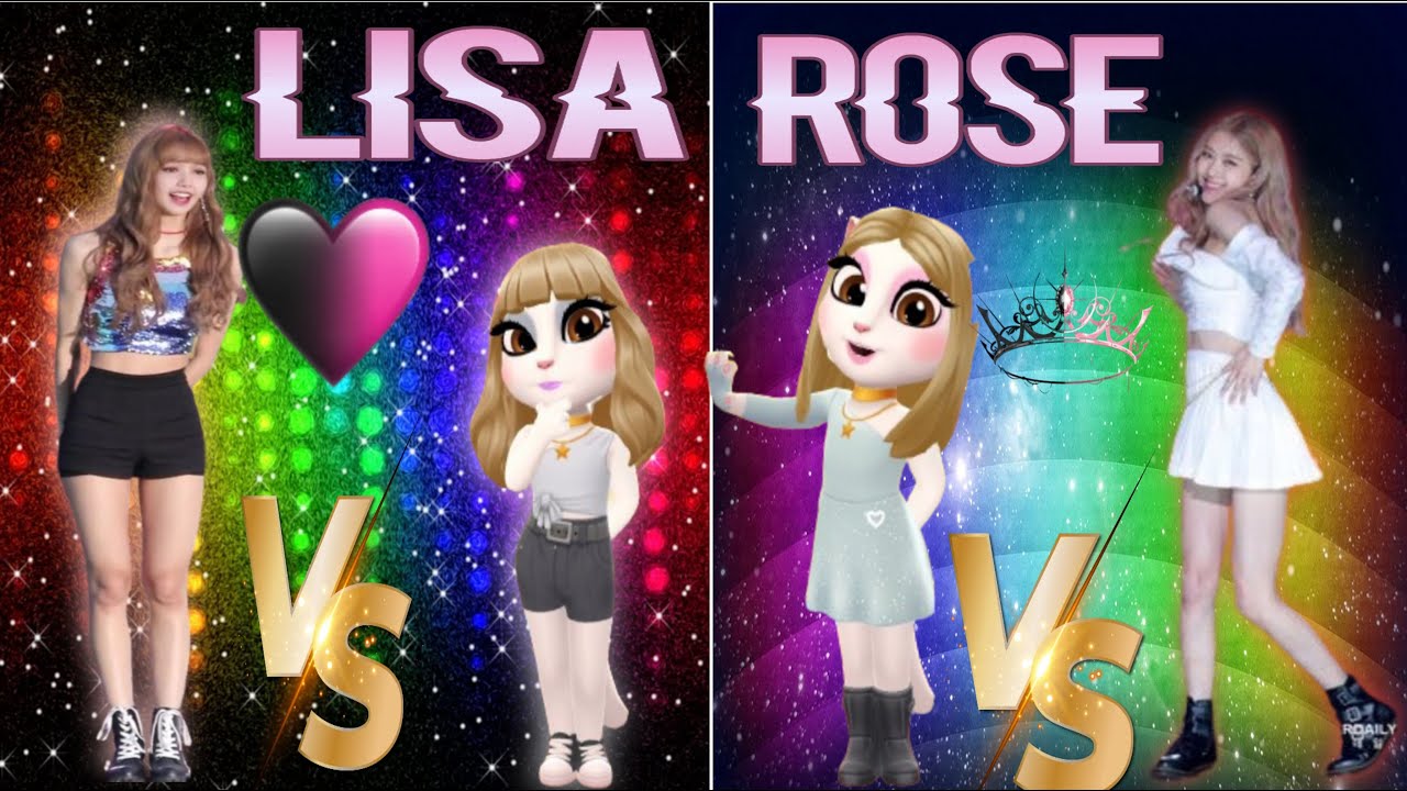 Blackpink Lisa vs My talking angela, Blackpink Rose vs My talking ...