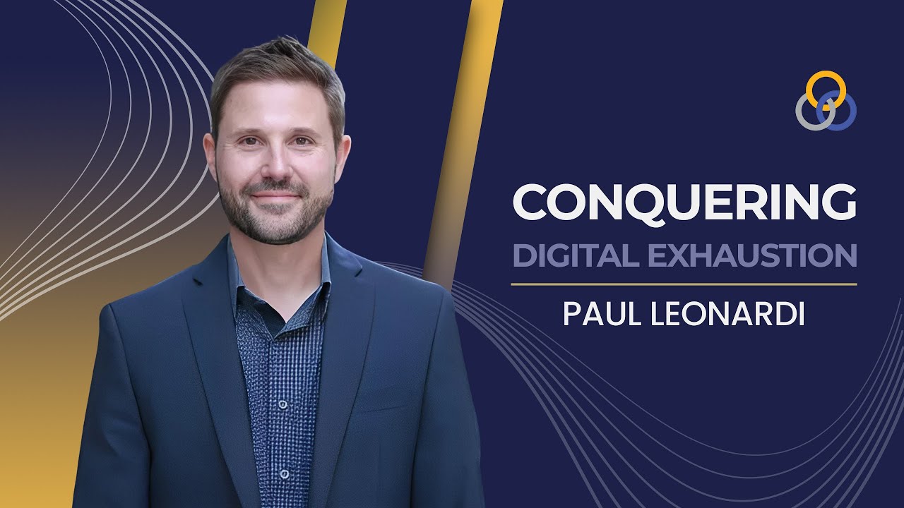 Conquering Digital Exhaustion with UCSB Professor Paul Leonardi - YouTube