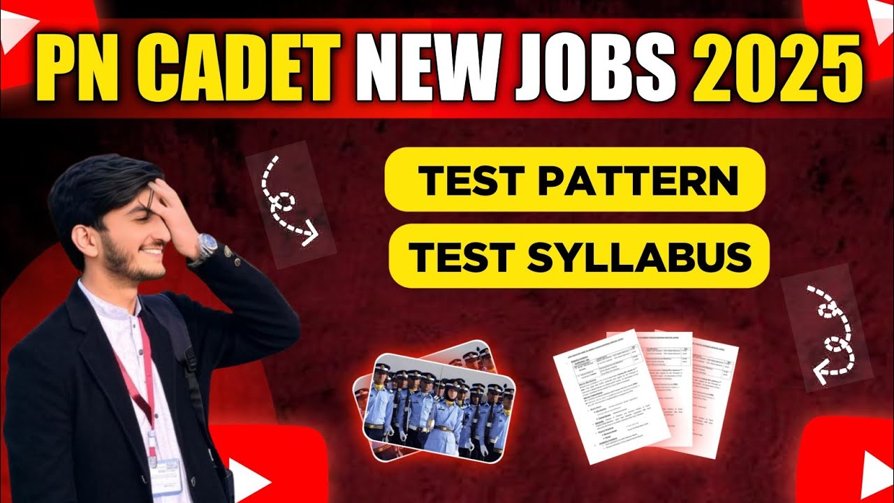 PN-Cadet New jobs 2025|Pakistan Navy new jobs 2025|PN Cadet test ...