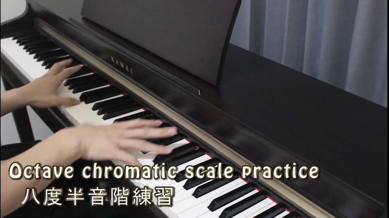 Octave chromatic scale practice (八度半音階練習) - YouTube