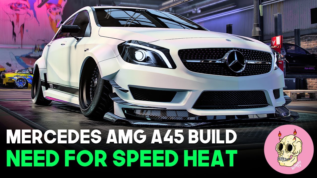 Mercedes AMG A45 Build - Need For Speed Heat - UNITE 3.4 - YouTube