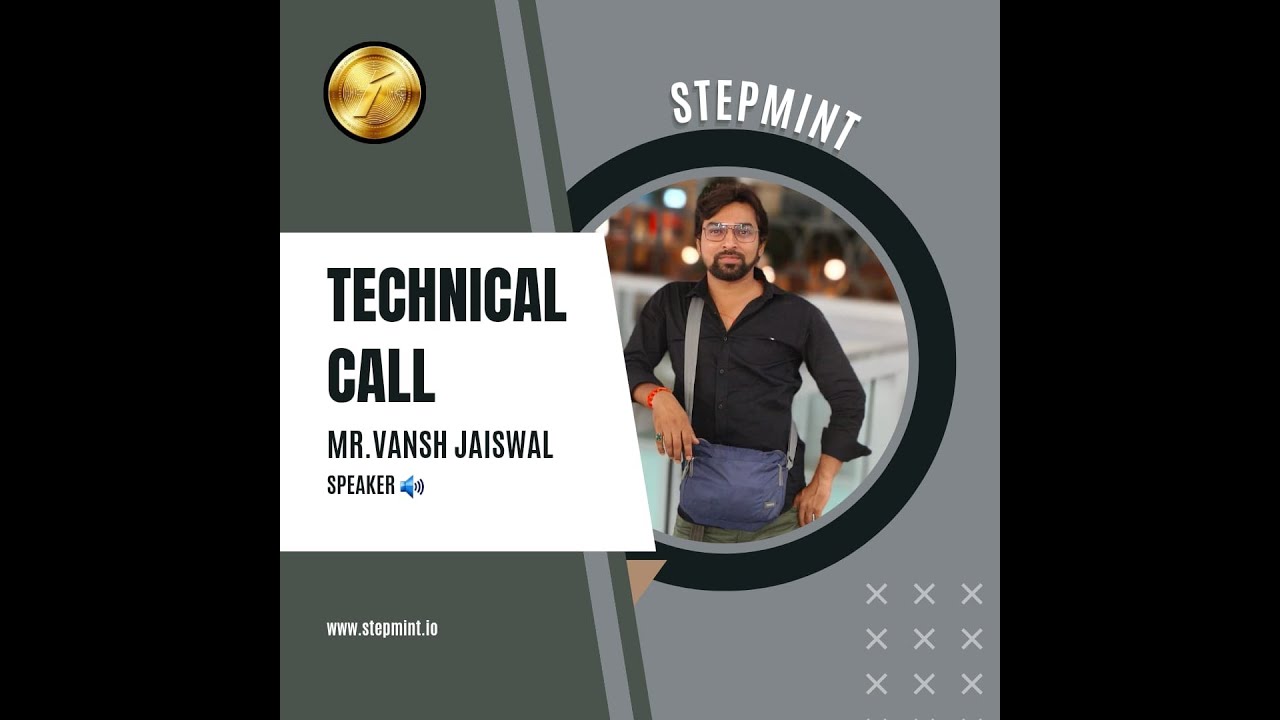 Stepmint Technical call by Mr. Vansh Jaiswal (How to sale and buy MNT ...