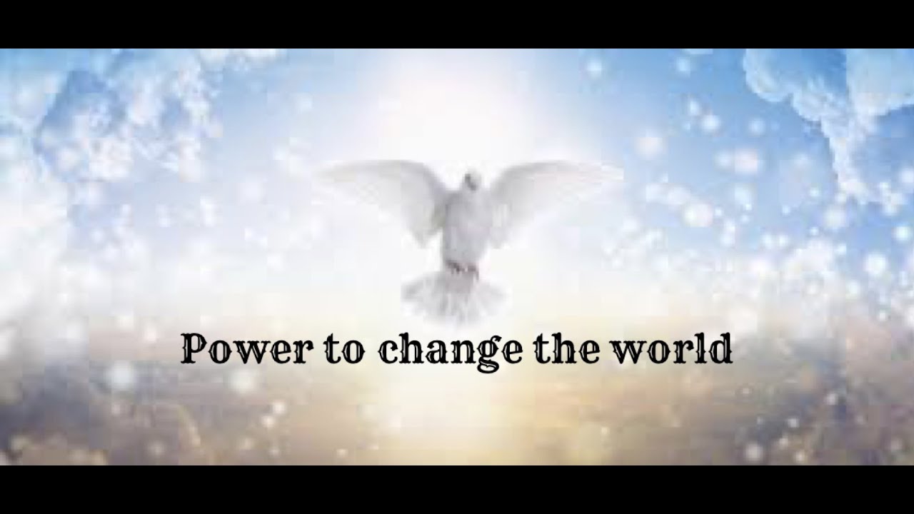 Power to Change the World - YouTube